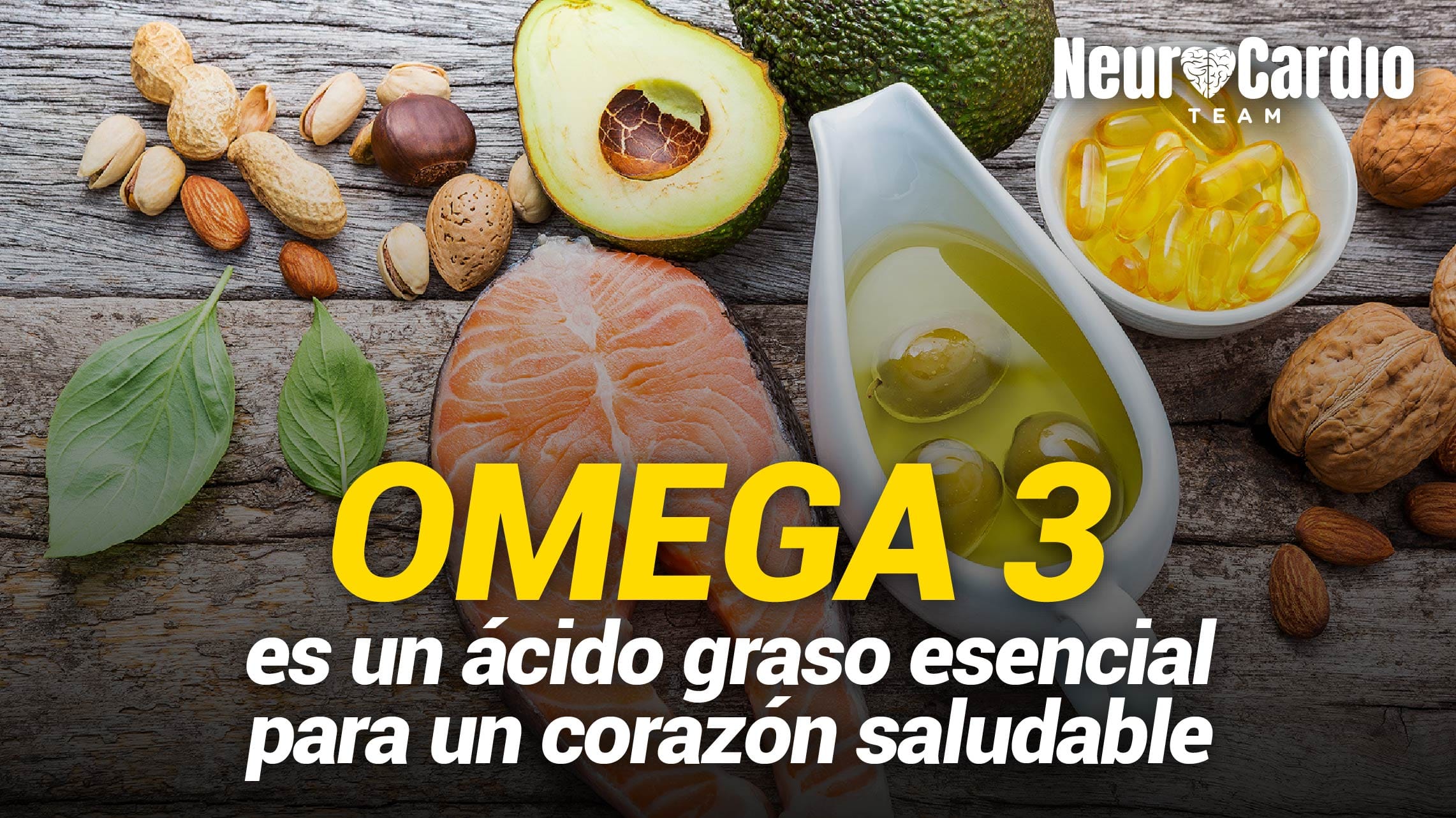 El Omega 3 es un ácido graso esencial para un corazón saludable - Neuro ...
